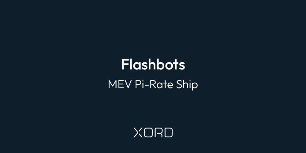 Flashbots: MEV Pi-Rate Ship | Web3 R&D Company